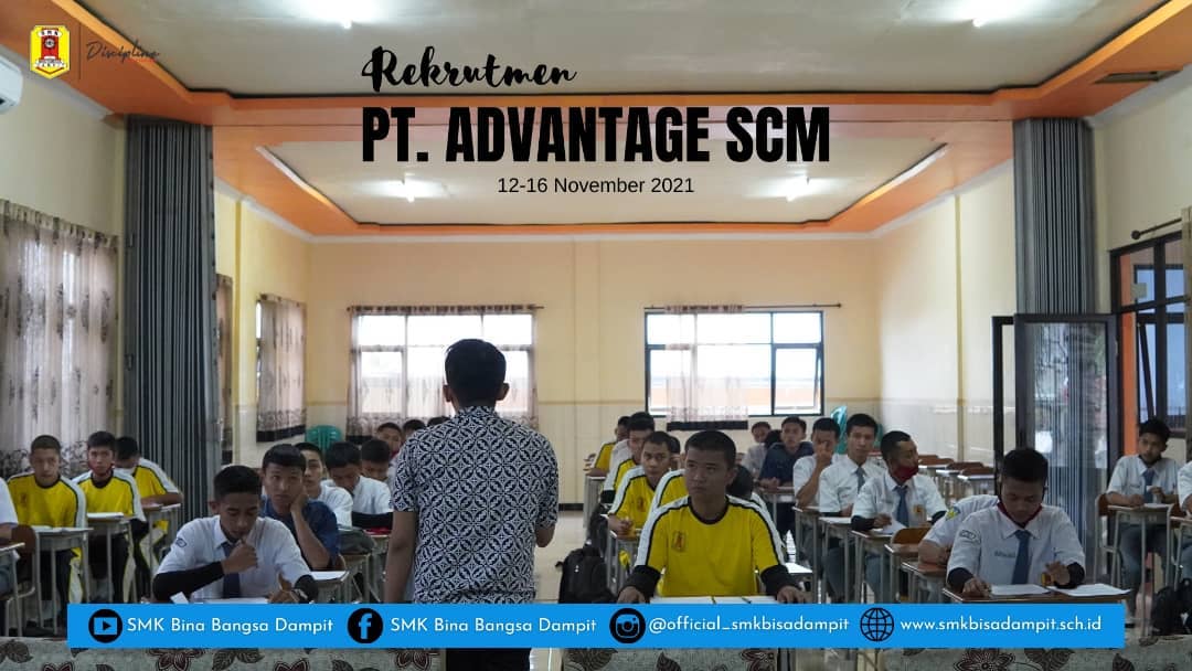 Rekrutmen dari PT. Advantage SCM – SMK Bina Bangsa Dampit